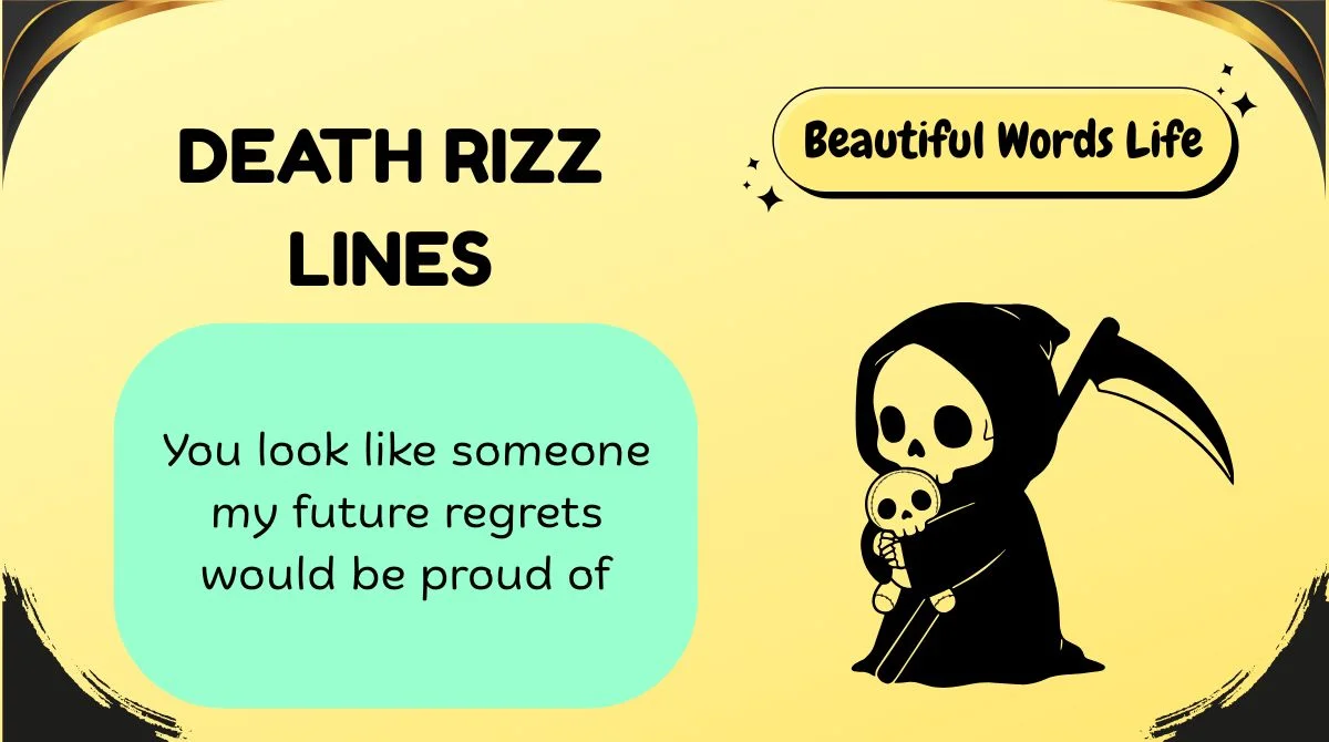 145+ Death Rizz Lines That Go Way Too Hard in 2025 Updated 2026⚡💀